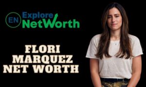 Flori Marquez Net Worth 2022, Biography, Wiki, Career, Age, Parents ...